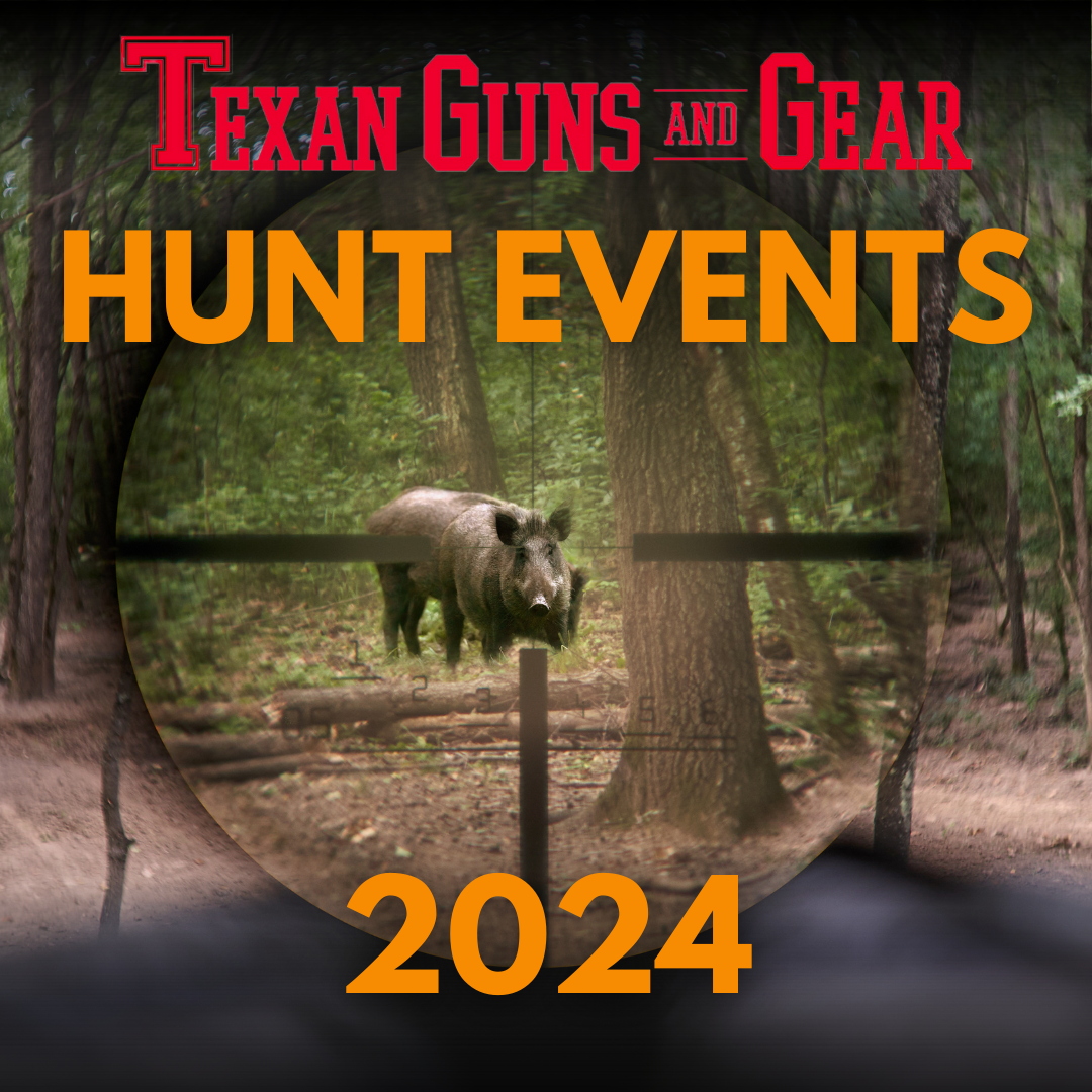 Hunt Events - Texan Guns and Gear